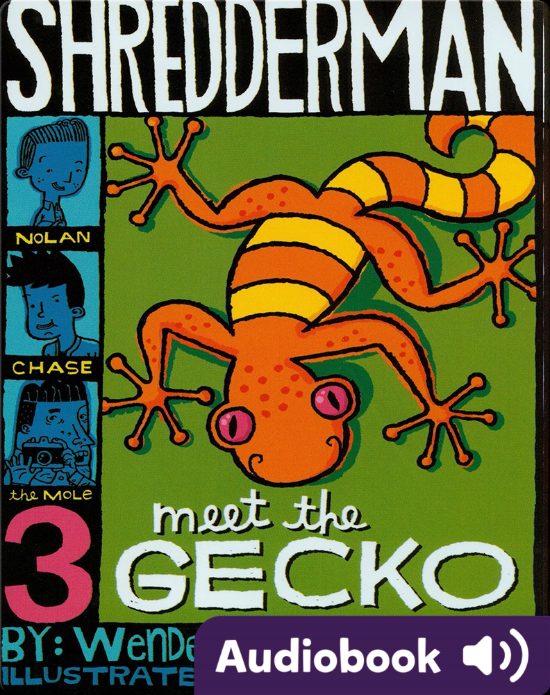 Shredderman #3: Meet the Gecko Children's Audiobook by Wendelin Van ...