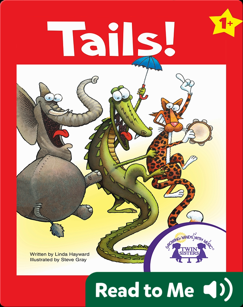 Tails! Book by Linda Hayward | Epic