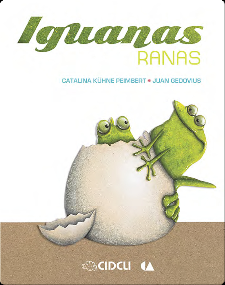 Iguanas ranas (Back at ya) Book by Catalina Kühne | Epic