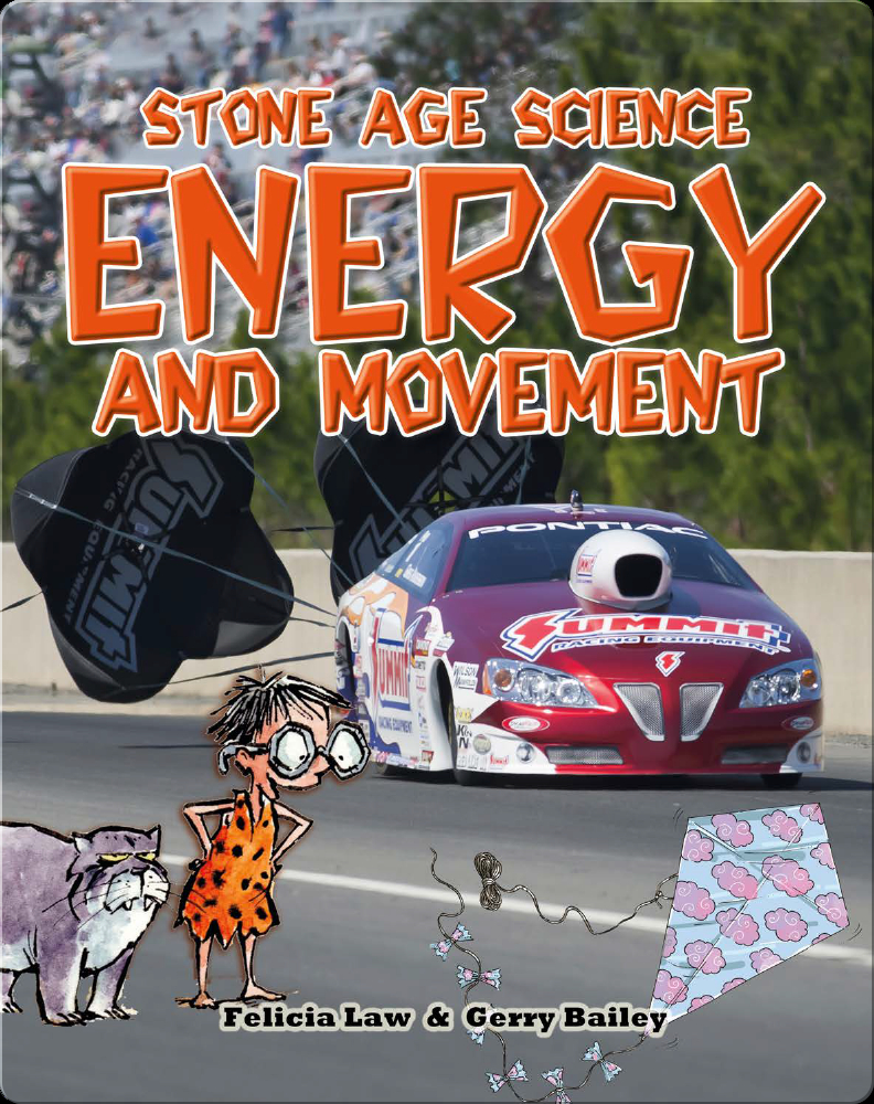 Stone Age Science: Energy and Movement Book by Gerry Bailey, Felicia ...