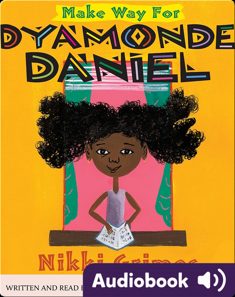 Make Way for Dyamonde Daniel Children's Audiobook by Nikki Grimes ...
