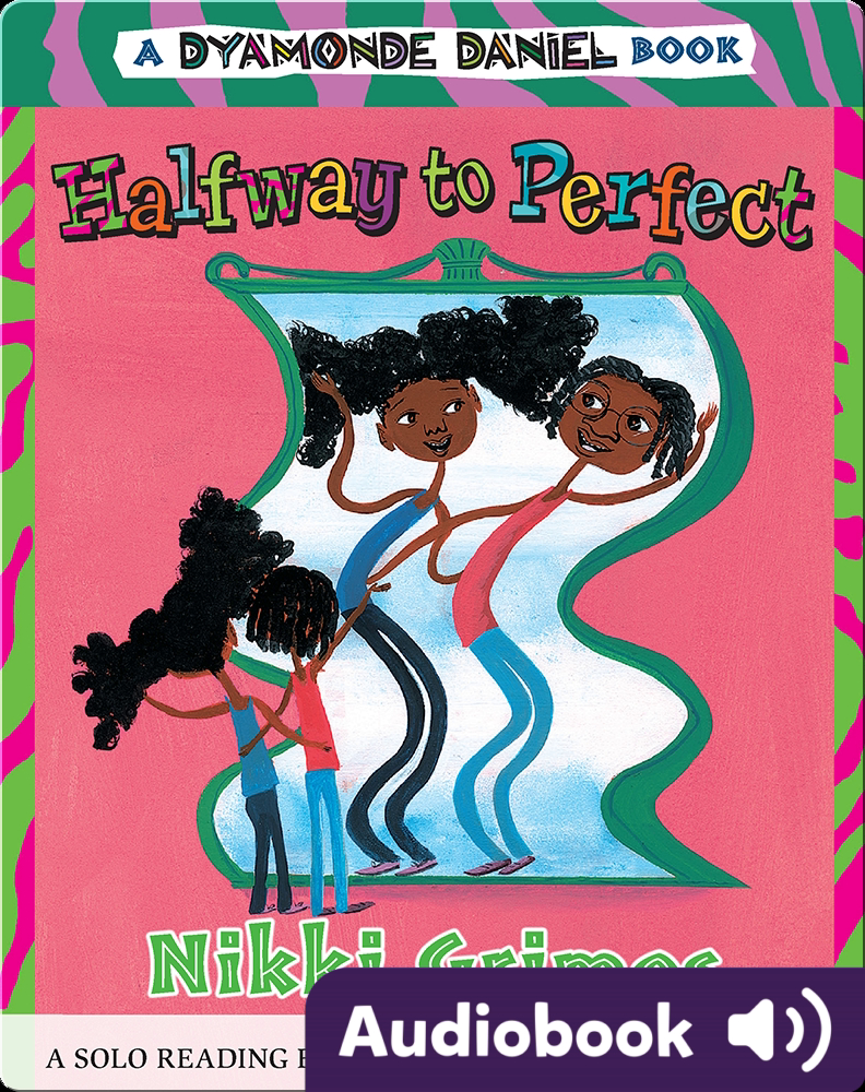 Halfway to Perfect: A Dyamonde Daniel Book Children's Audiobook by ...