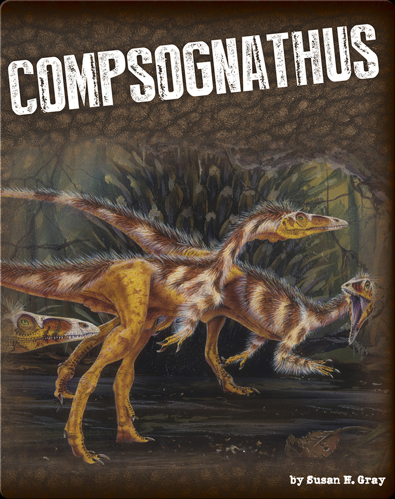 Compsognathus Book by Susan H. Gray | Epic