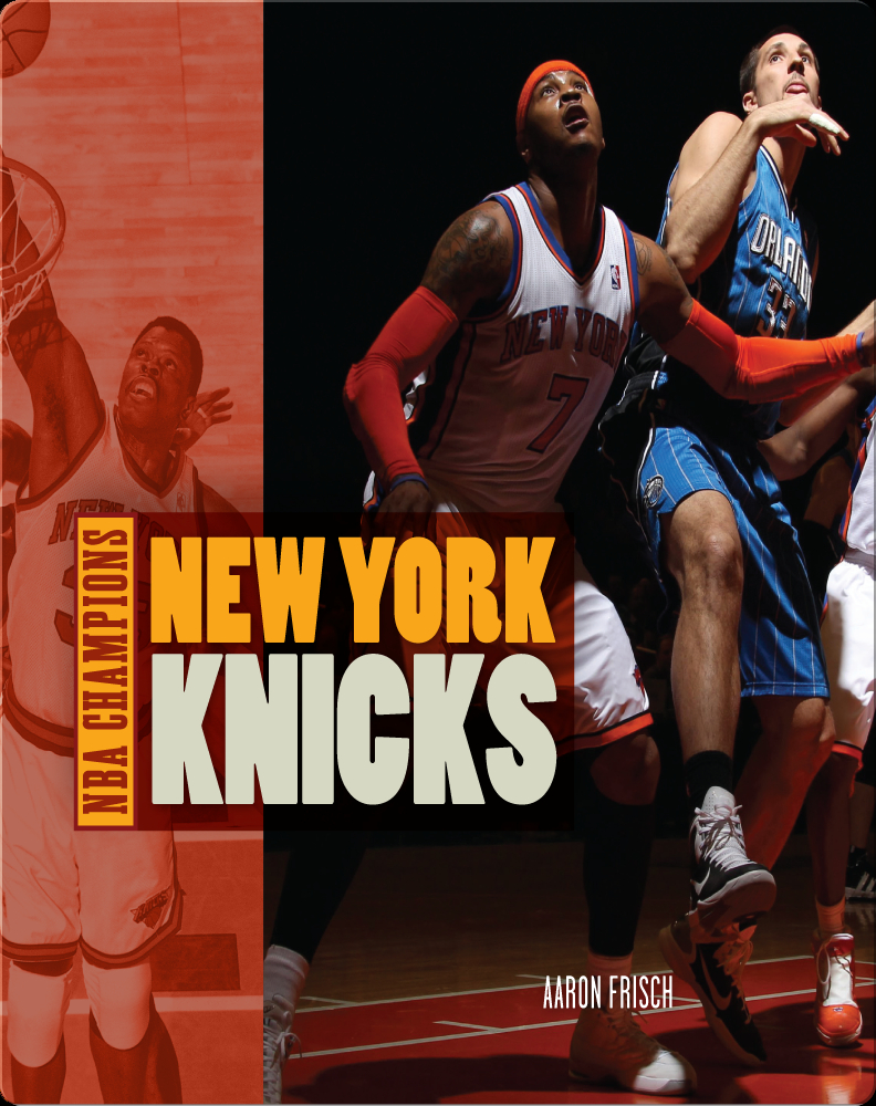 New York Knicks Book by Aaron Frisch | Epic