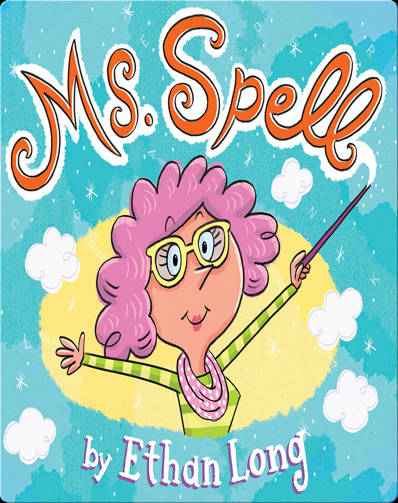 Ms. Spell Book by Ethan Long | Epic