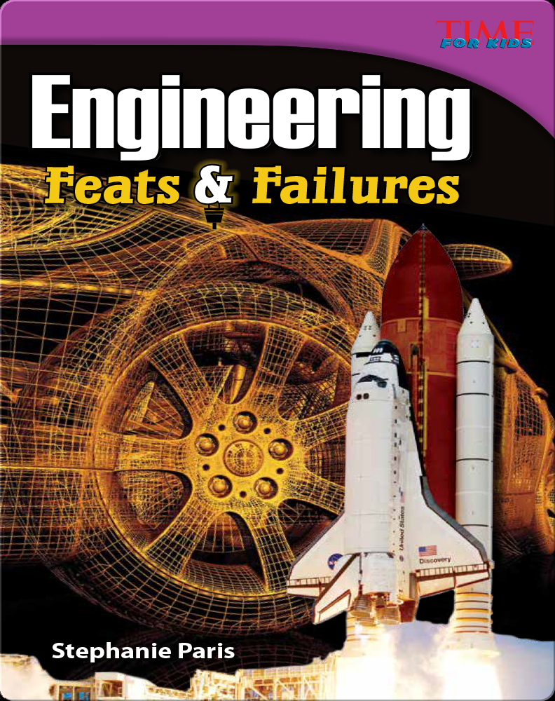 Engineering Feats & Failures Book by Stephanie Paris | Epic