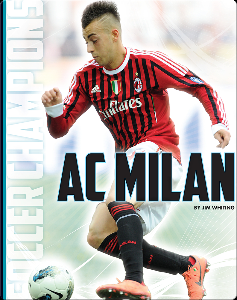 AC Milan Book by Jim Whiting | Epic