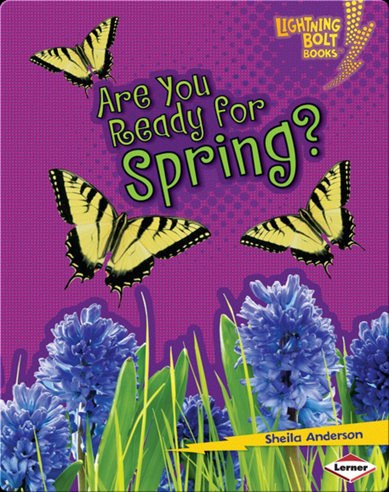 Are You Ready for Spring? Book by Sheila Anderson | Epic