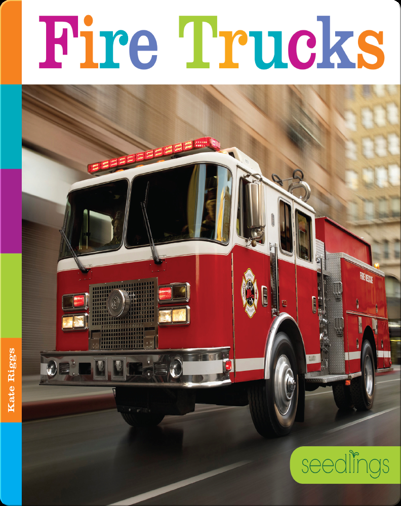 Fire Trucks Book by Kate Riggs | Epic