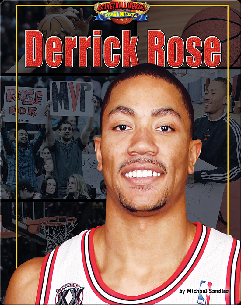 Derrick Rose Book by Michael Sandler | Epic