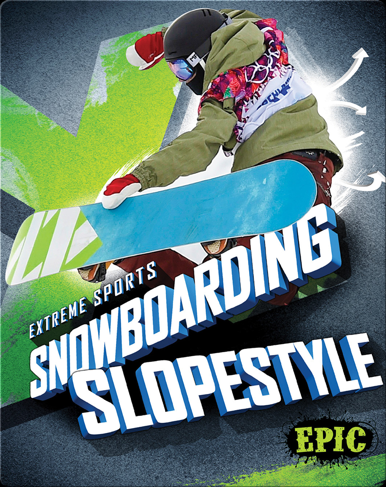 Snowboarding Slopestyle Book by Thomas K. Adamson | Epic