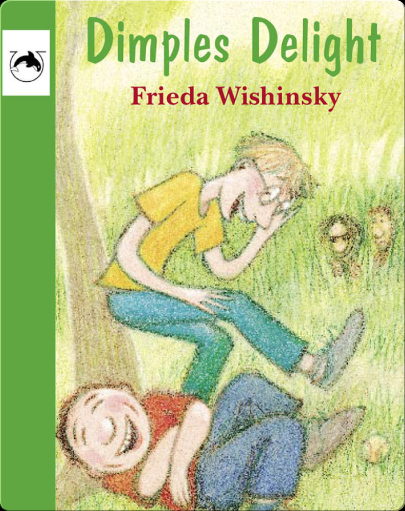 Dimples Delight Book by Frieda Wishinsky | Epic