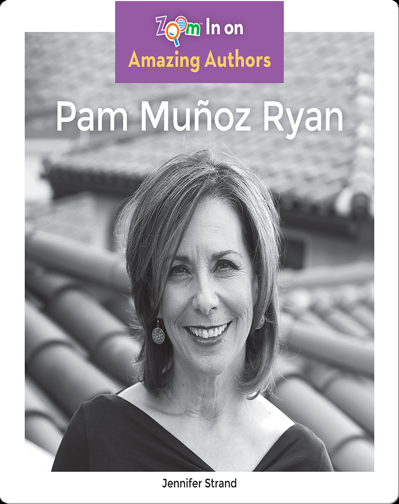 Pam Muñoz Ryan Book by Jennifer Strand | Epic