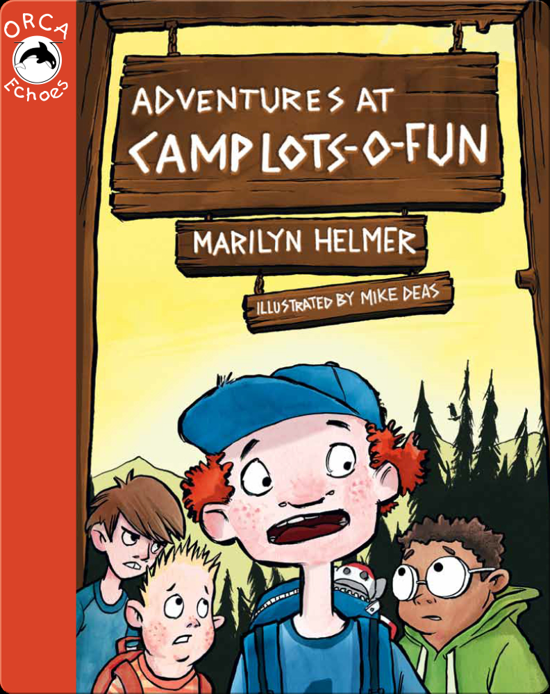 Adventures at Camp Lots-o-Fun Book by Marilyn Helmer | Epic