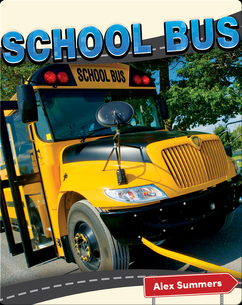 School Bus Book by Alex Summers | Epic