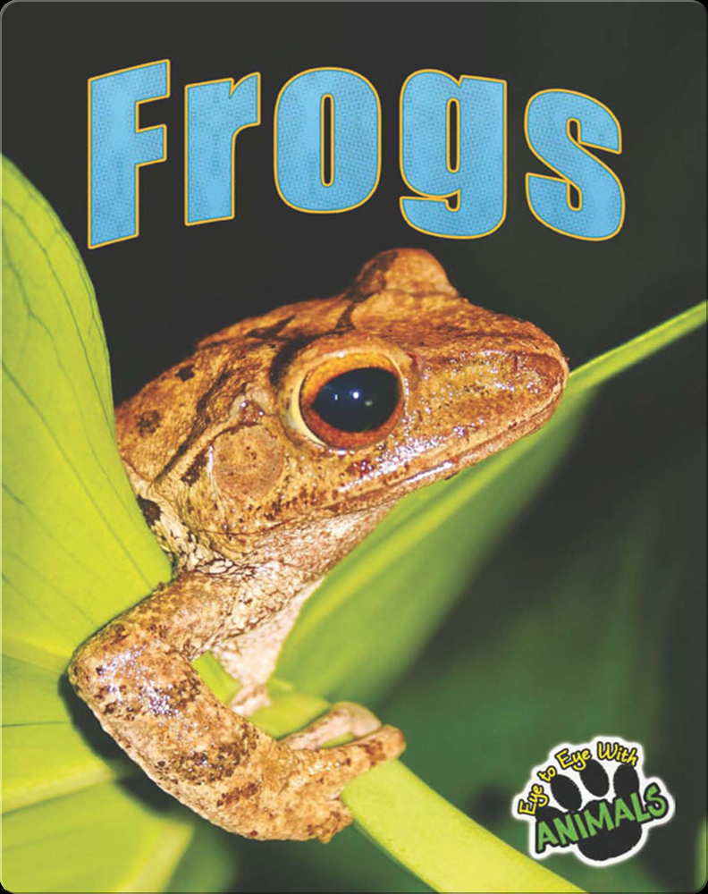 Frogs Book by Don McLeese | Epic