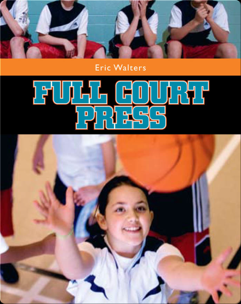 Full Court Press Book by Eric Walters | Epic