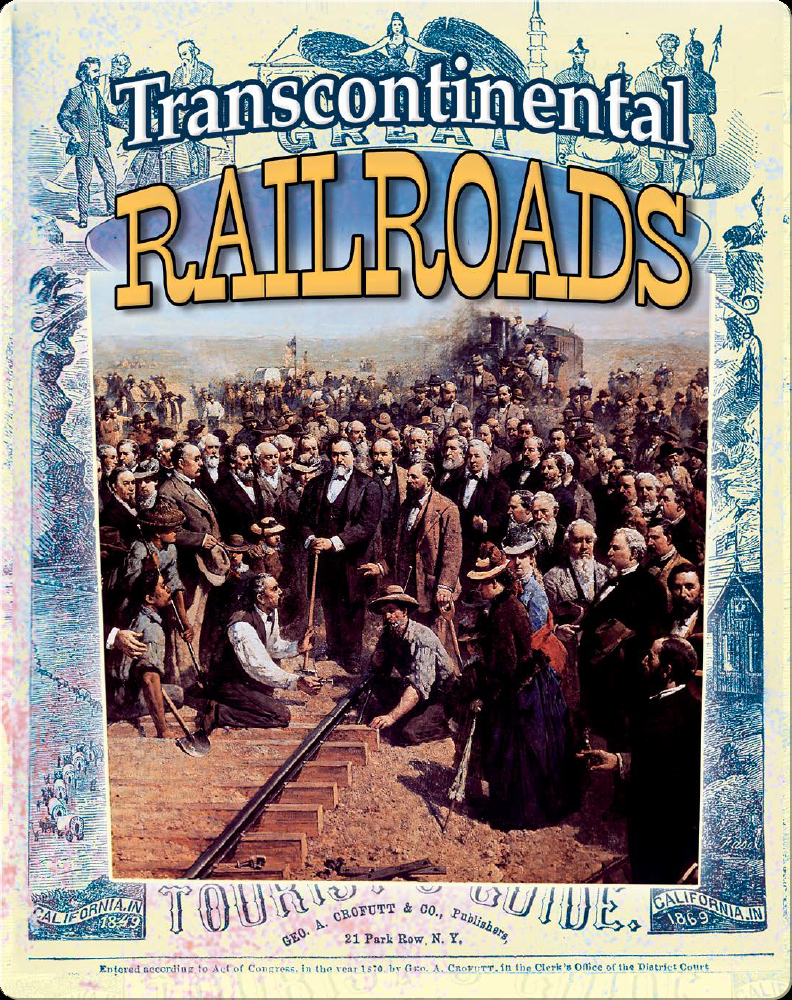 Transcontinental Railroads Book by Natalie Hyde | Epic