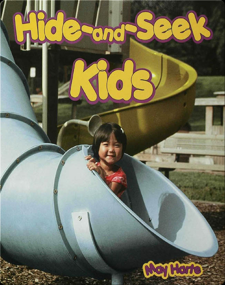 Hide and Seek Kids Book by May Harte | Epic