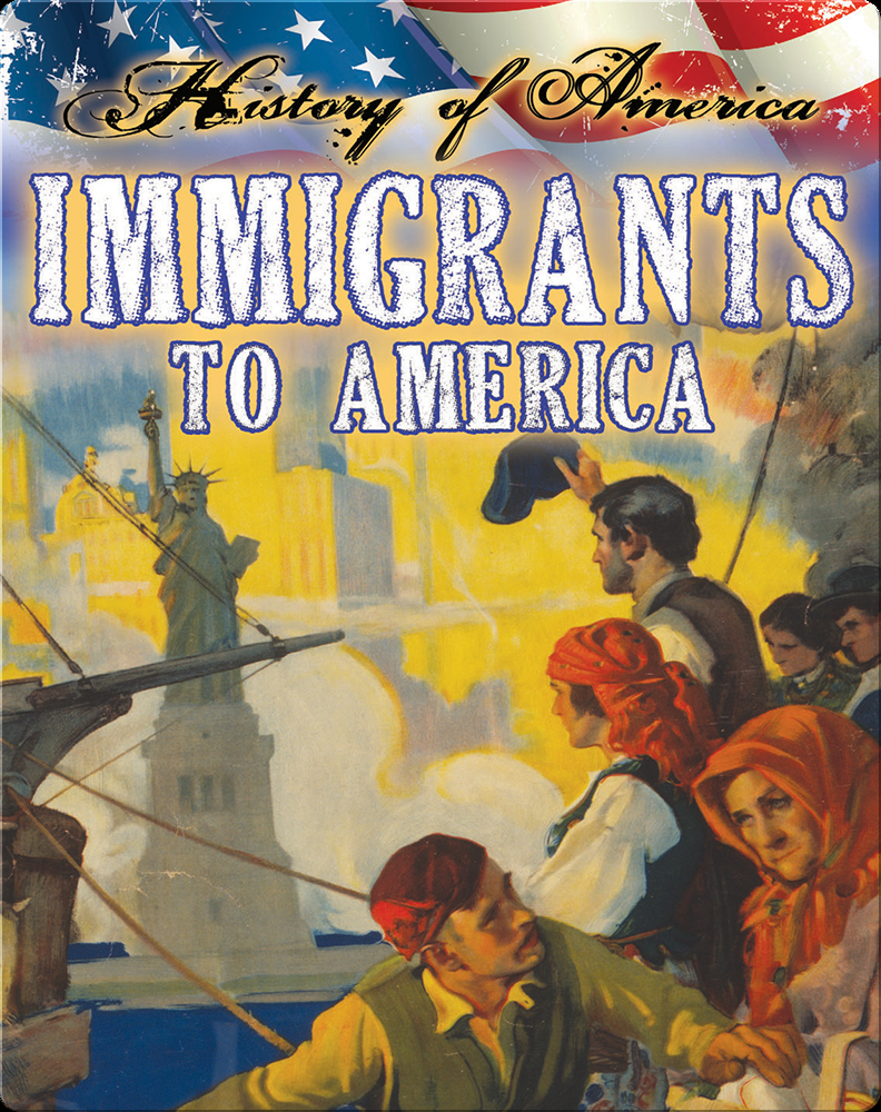 Immigrants To America Book by Linda Thompson | Epic