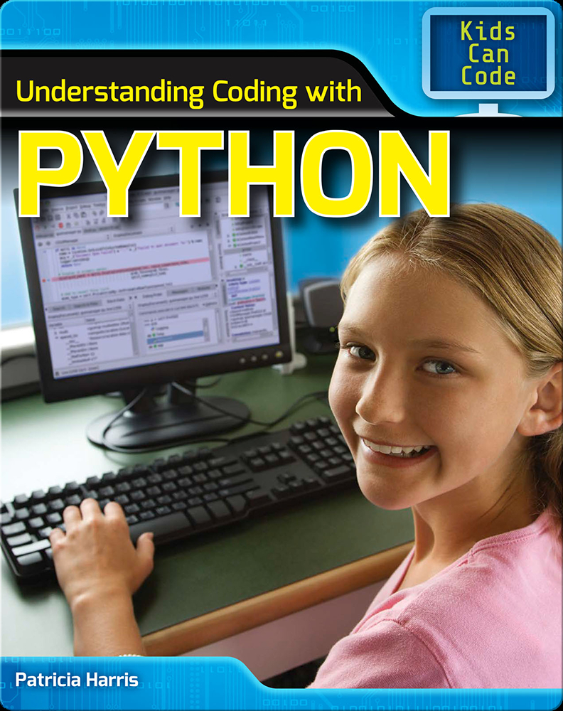 Understanding Coding with Python Book by Patricia Harris, Ph.D. | Epic