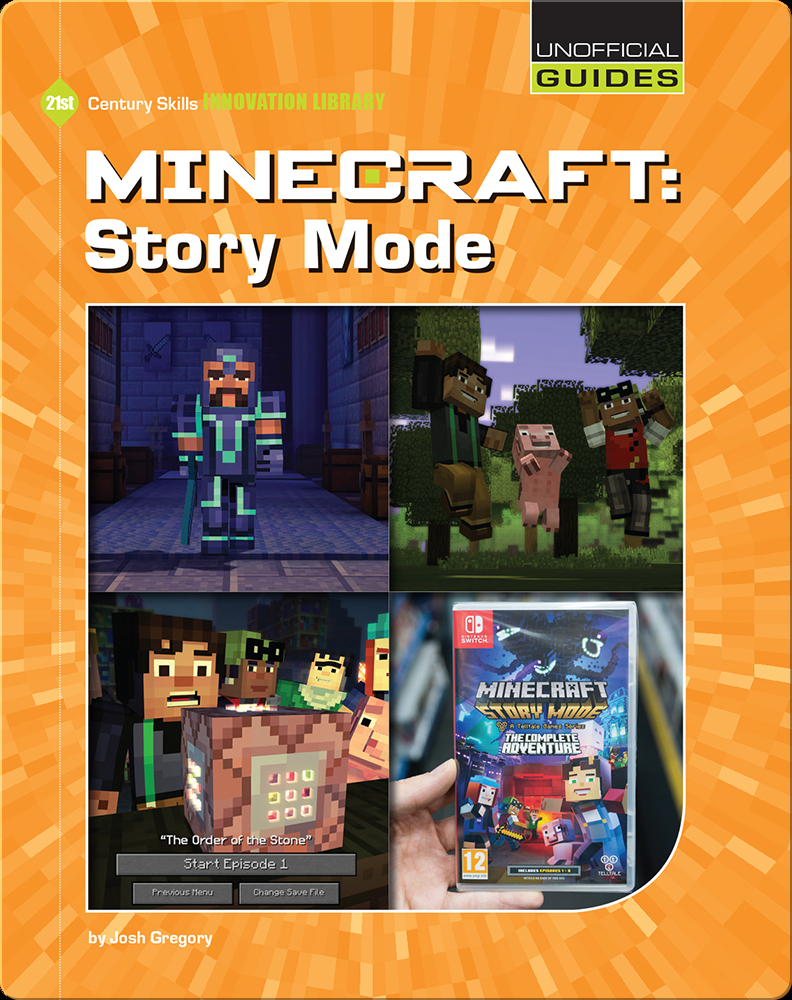 Minecraft: Story Mode Book by Josh Gregory | Epic