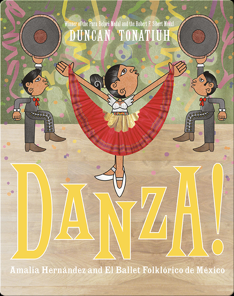 Danza! Book by Duncan Tonatiuh | Epic