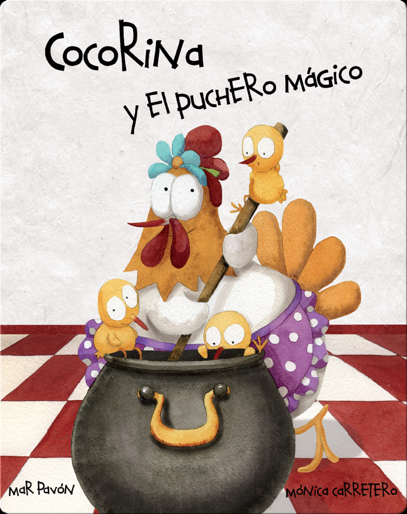 Cocorina y el puchero mágico Book by Mar Pavón | Epic