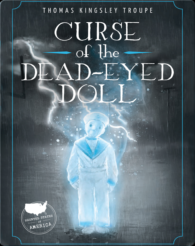 Haunted States of America: Curse of the Dead-Eyed Doll Book by Thomas ...