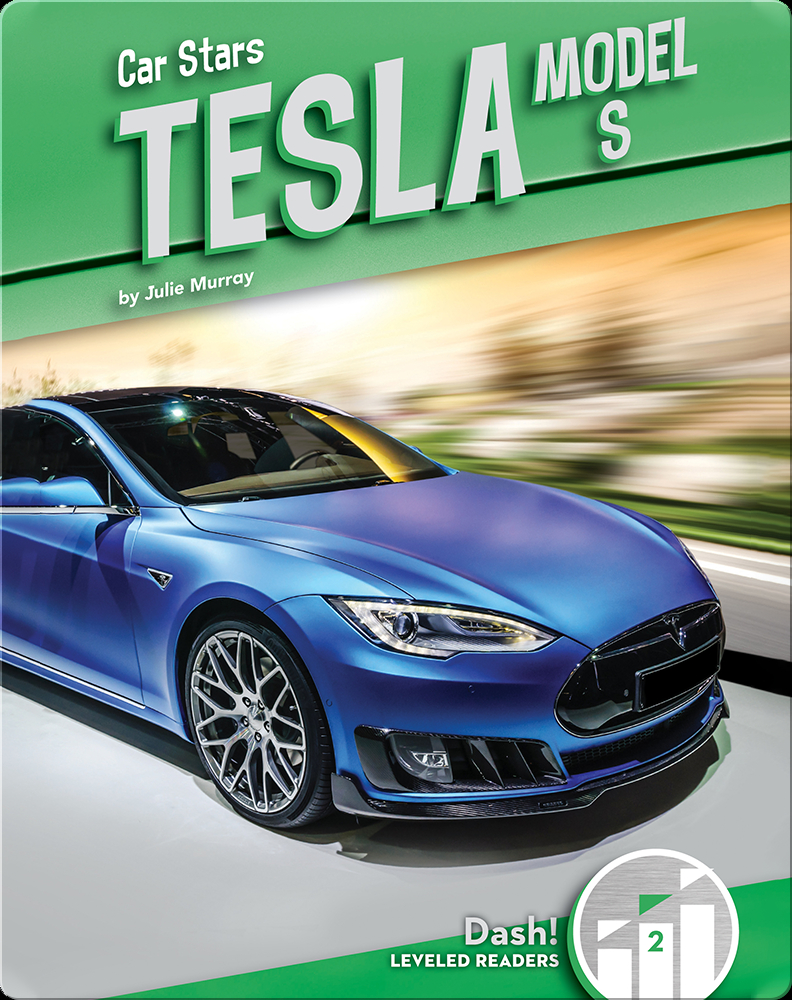 Tesla Model S Book by Julie Murray | Epic