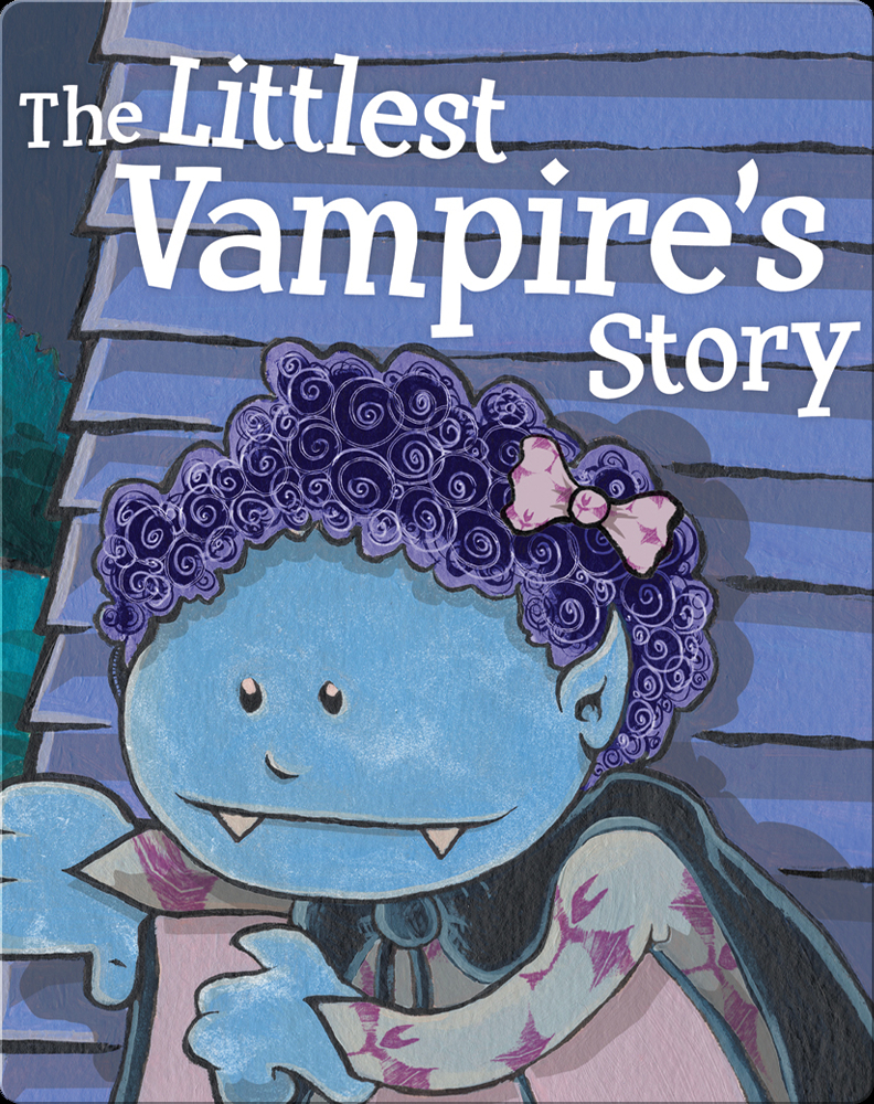 Littlest Vampire’s Story Book by Rusty Fisher | Epic