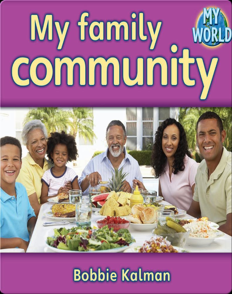 My Family Community Book by Bobbie Kalman | Epic