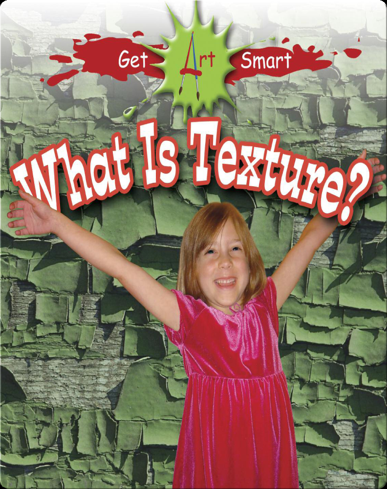 What is Texture? Book by Stephanie Fitzgerald | Epic