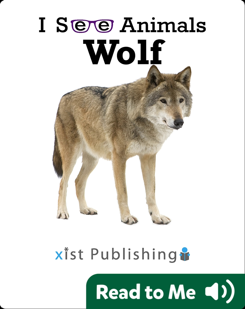 I See Animals: Wolf Book by August Hoeft | Epic