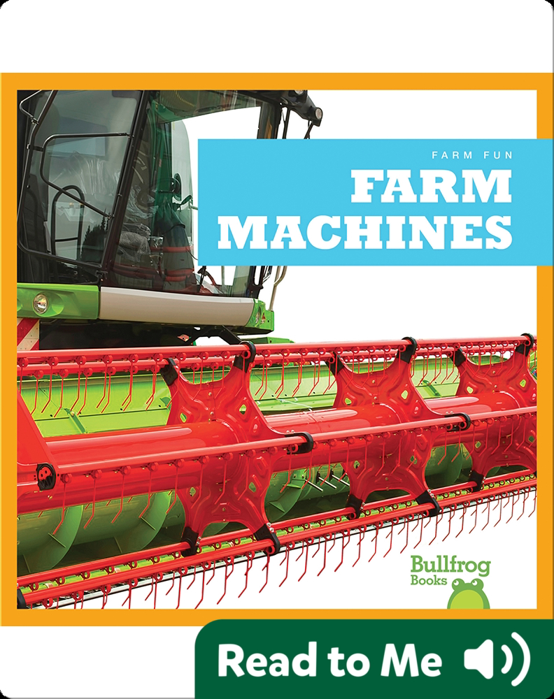 Farm Fun: Farm Machines Book by Tessa Kenan | Epic