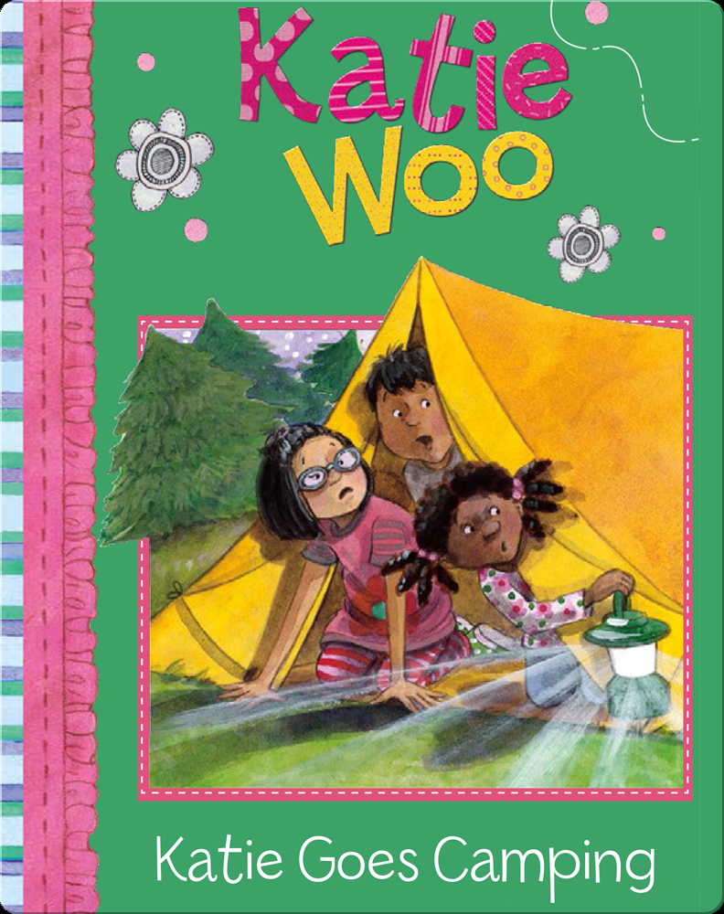 Katie Woo : Katie Goes Camping Book by Fran Manushkin | Epic