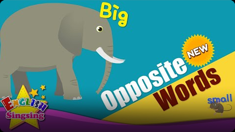 English Sing Sing: Opposite Words Video | Discover Fun and Educational ...