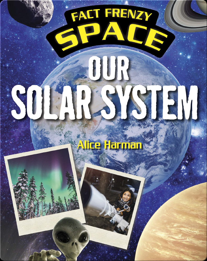 Fact Frenzy: Our Solar System Book by Alice Harman | Epic