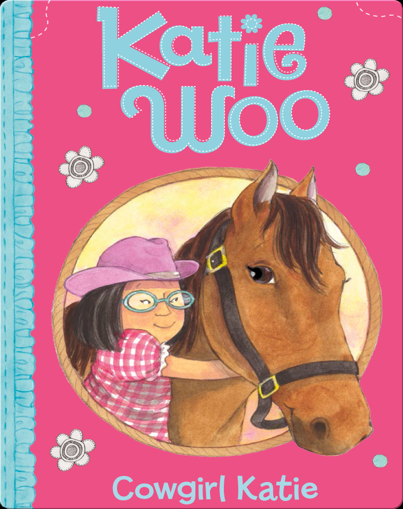 Katie Woo: Cowgirl Katie Book by Fran Manushkin | Epic