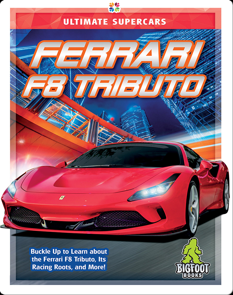 Ultimate Supercars: Ferrari F8 Tributo Book by Ellen Labrecque | Epic