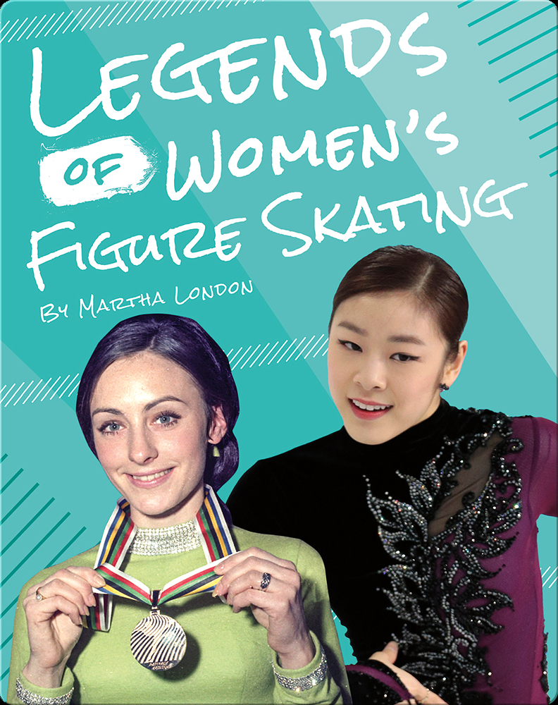 Legends of Women’s Figure Skating Book by Martha London | Epic