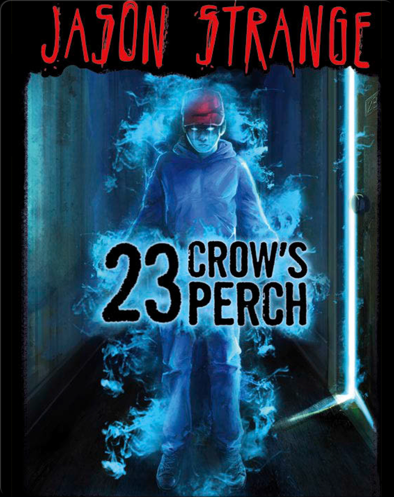 Jason Strange: 23 Crow's Perch Book by Jason Strange | Epic