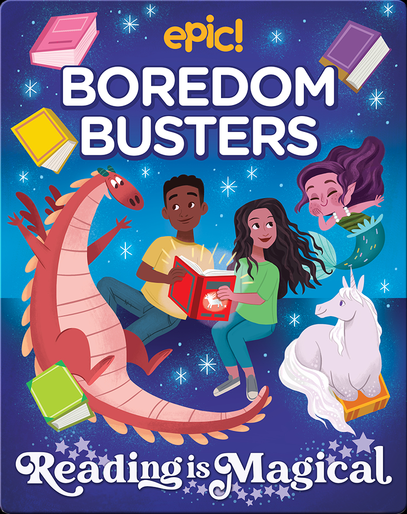 Epic Boredom Busters: Reading Is Magical Book by Whitney Matheson ...