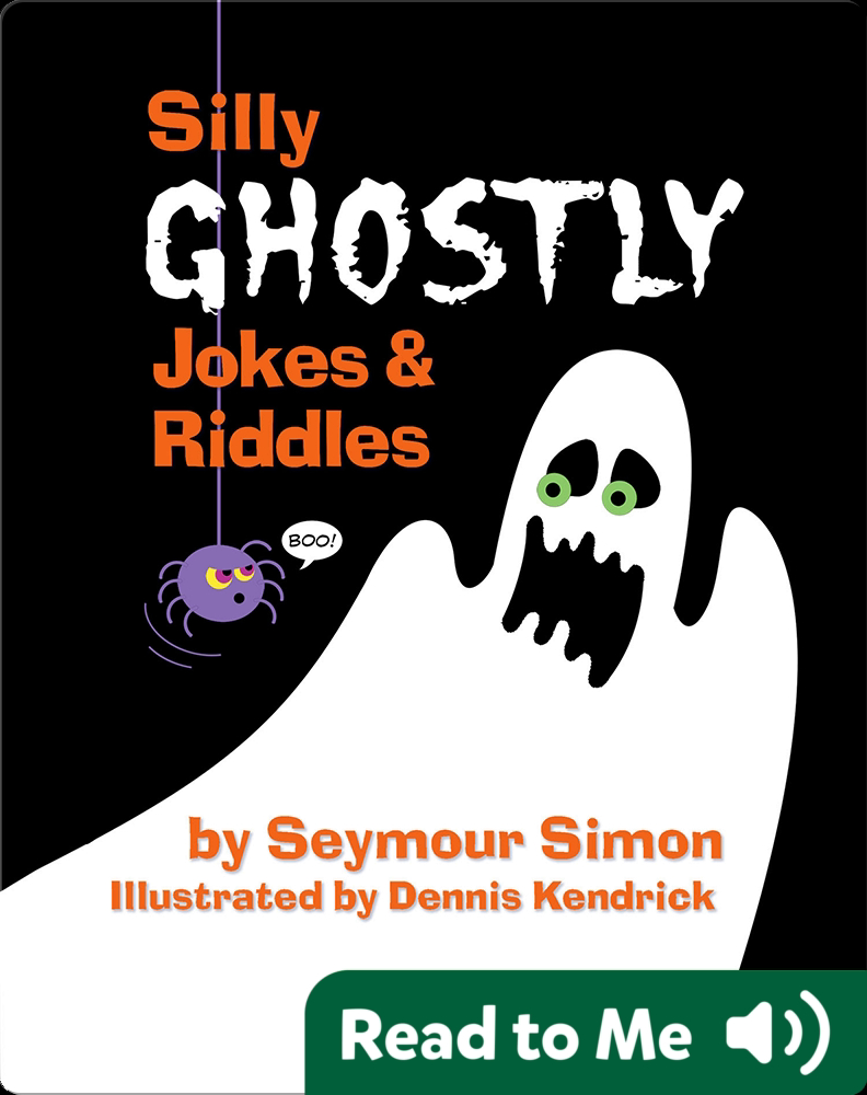 Silly Ghostly Jokes & Riddles Book by Seymour Simon | Epic