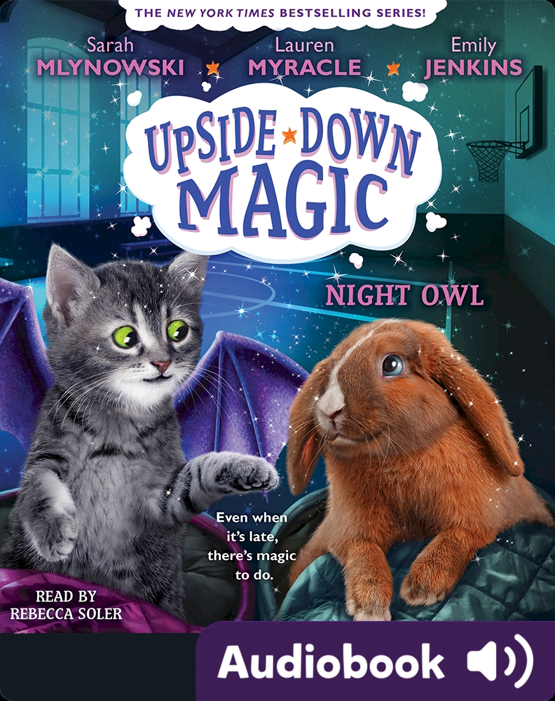 Upside-Down Magic Book 8: Night Owl Children's Audiobook by Sarah ...