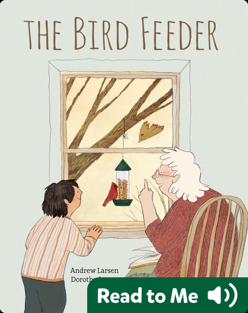 The Bird Feeder Book by Andrew Larsen | Epic