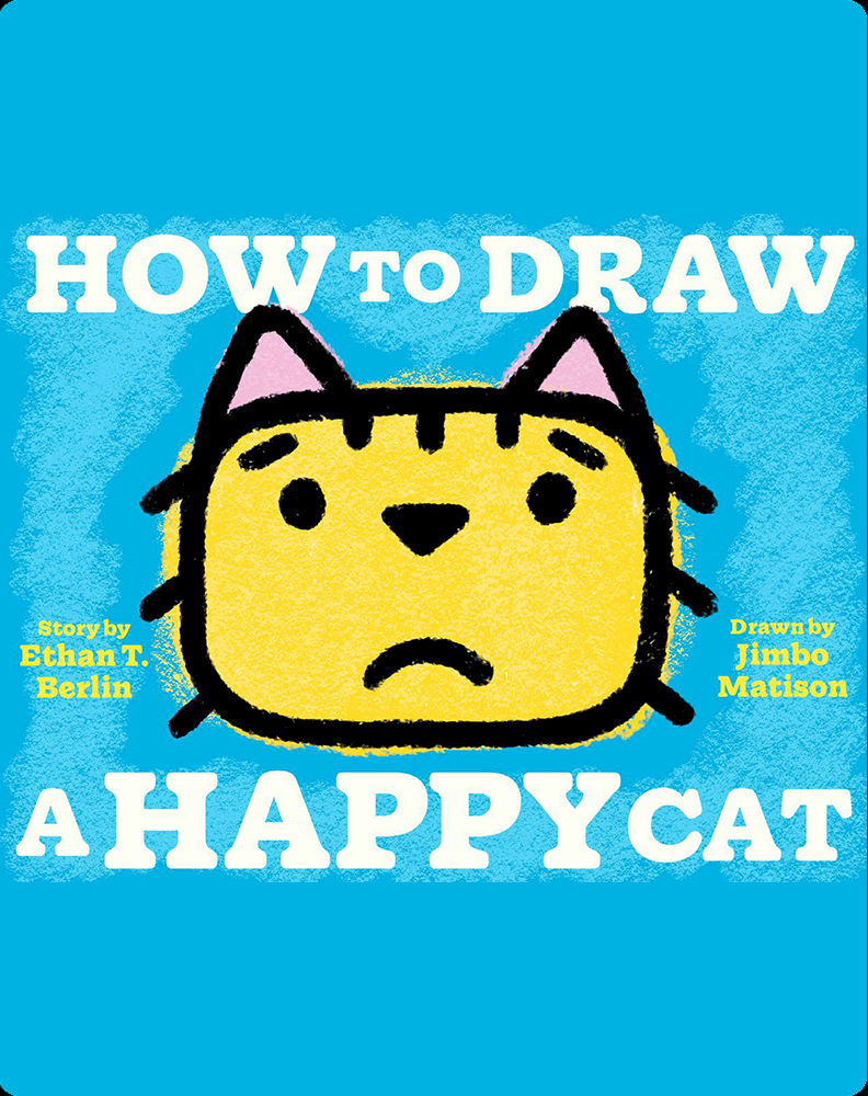 How to Draw a Happy Cat Book by Ethan T. Berlin | Epic