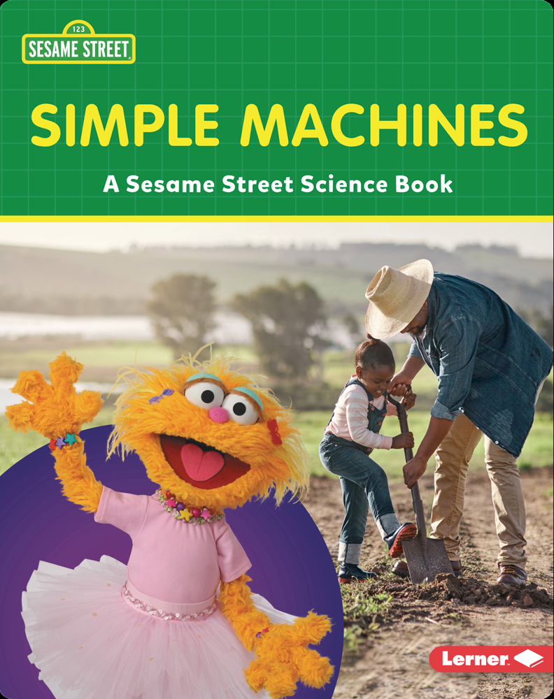 Simple Machines: A Sesame Street Science Book Book by Marie-Therese ...