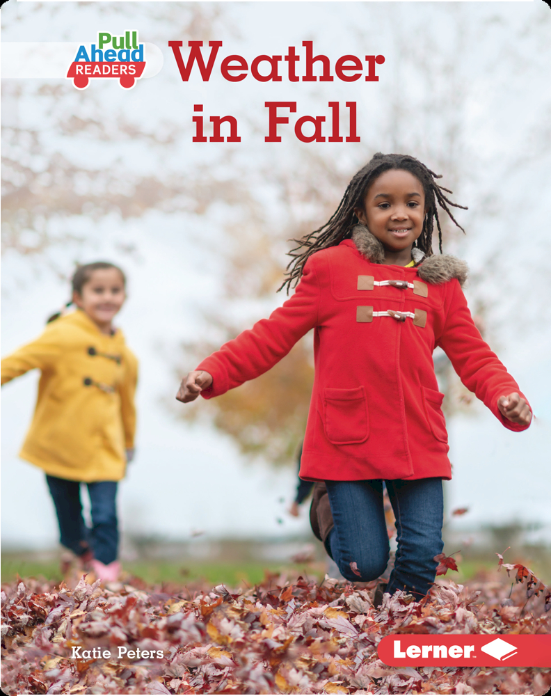 Weather in Fall Book by Katie Peters | Epic