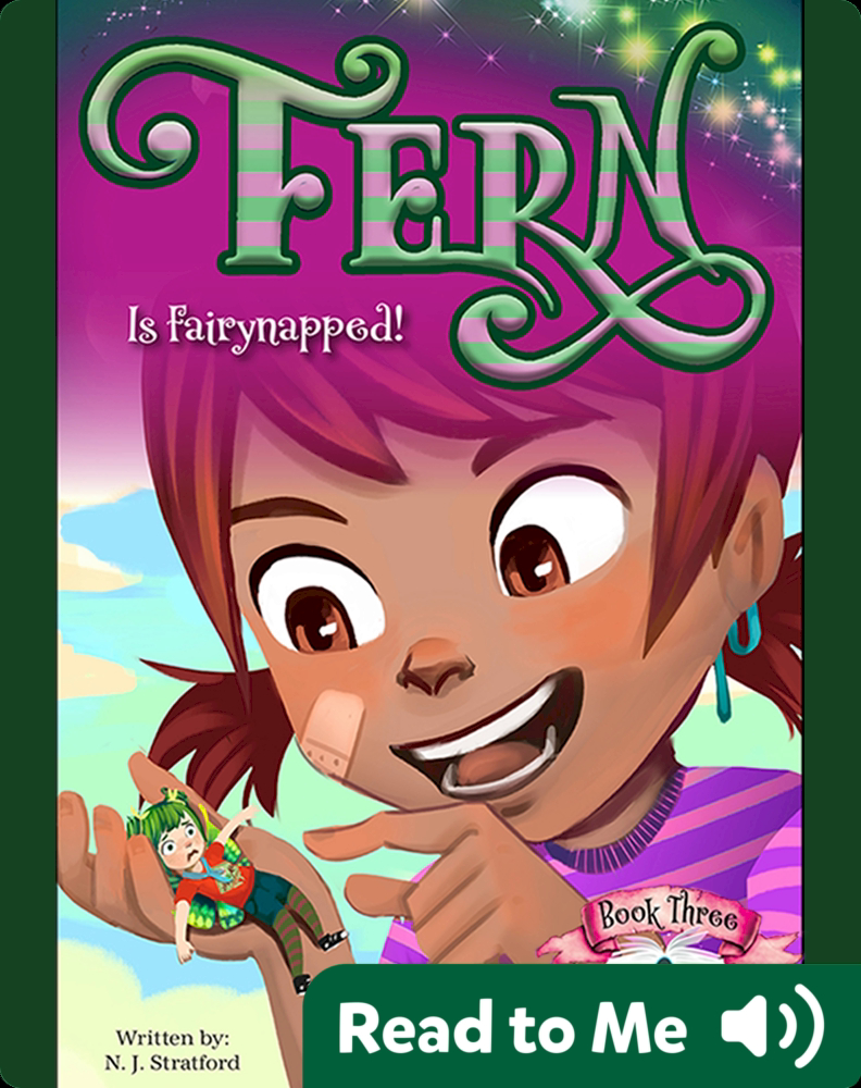 The Adventures of Fern Book 3: Fern is Fairynapped Book by N. J ...